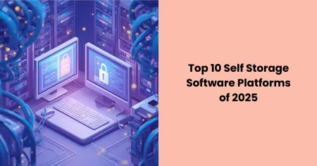 Top 10 Self Storage Software Platforms of 2025